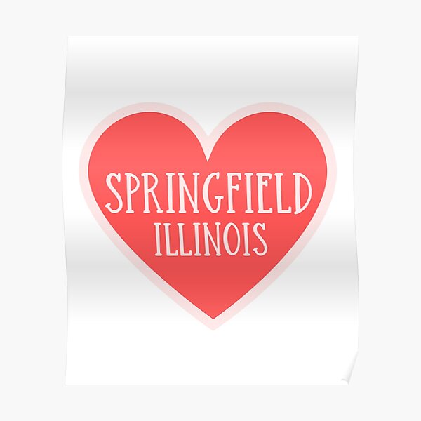 "Springfield Illinois Cute Heart" Poster for Sale by Krysanthe | Redbubble