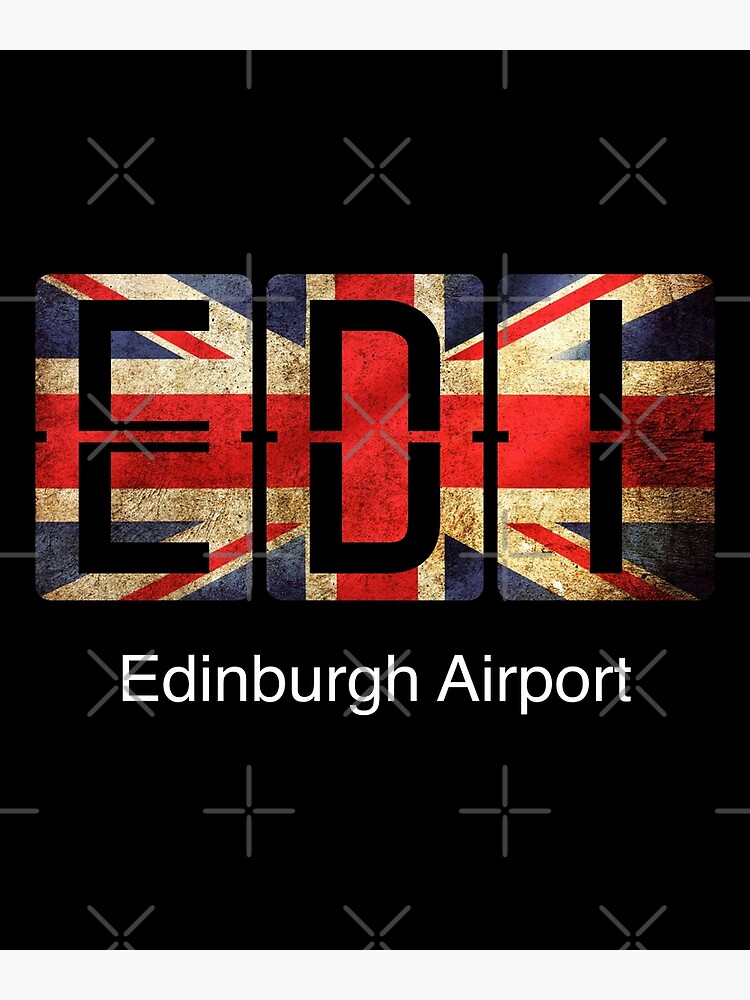 "EDI Edinburgh Airport" Poster for Sale by AirportsWorld | Redbubble
