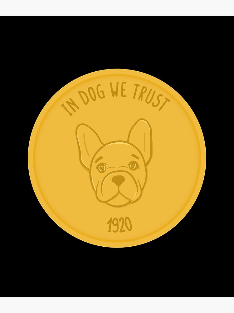 "French Bulldog Dog Coin" Poster for Sale by thegoodypet | Redbubble