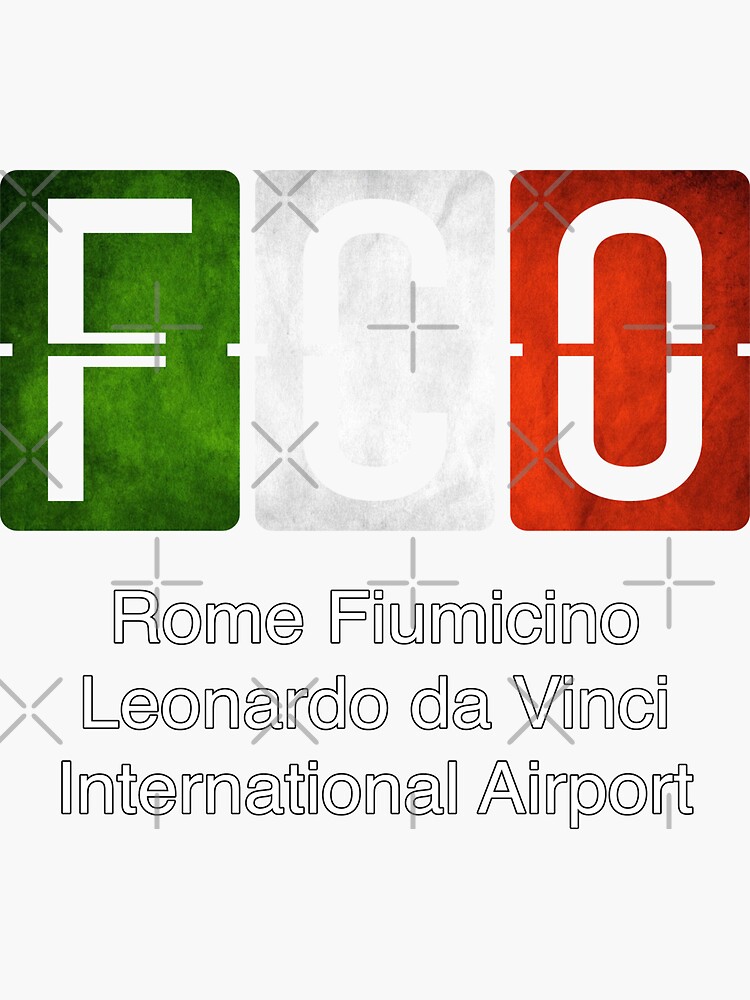 "FCO Rome Fiumicino Leonardo da Vinci International Airport" Sticker by ...