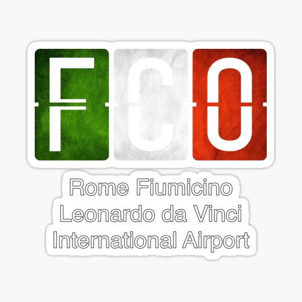 "FCO Rome Fiumicino Leonardo da Vinci International Airport" Sticker by ...
