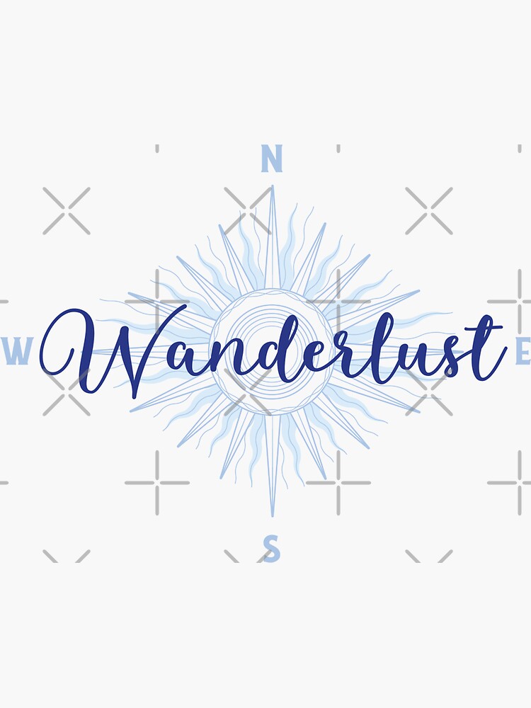 "Wanderlust Compass NSWE Motivational Men Women Apparel" Sticker by ...