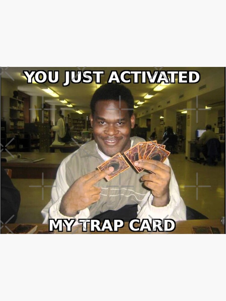 "Trap Card Meme" Sticker for Sale by StaringOwl | Redbubble