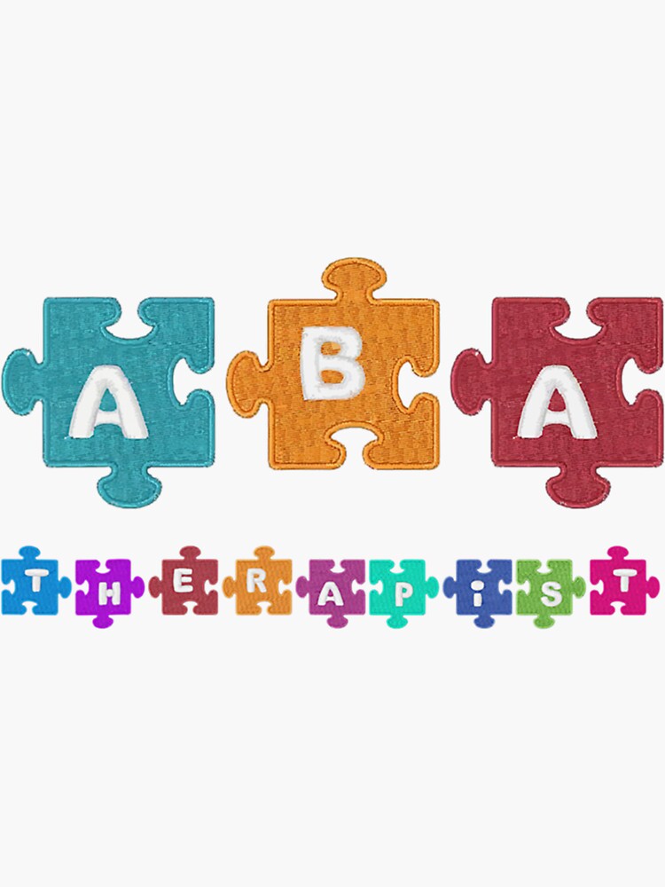 "Aba Therapist Educate Behavior Analyst Autism Therapy Rbt " Sticker by ...