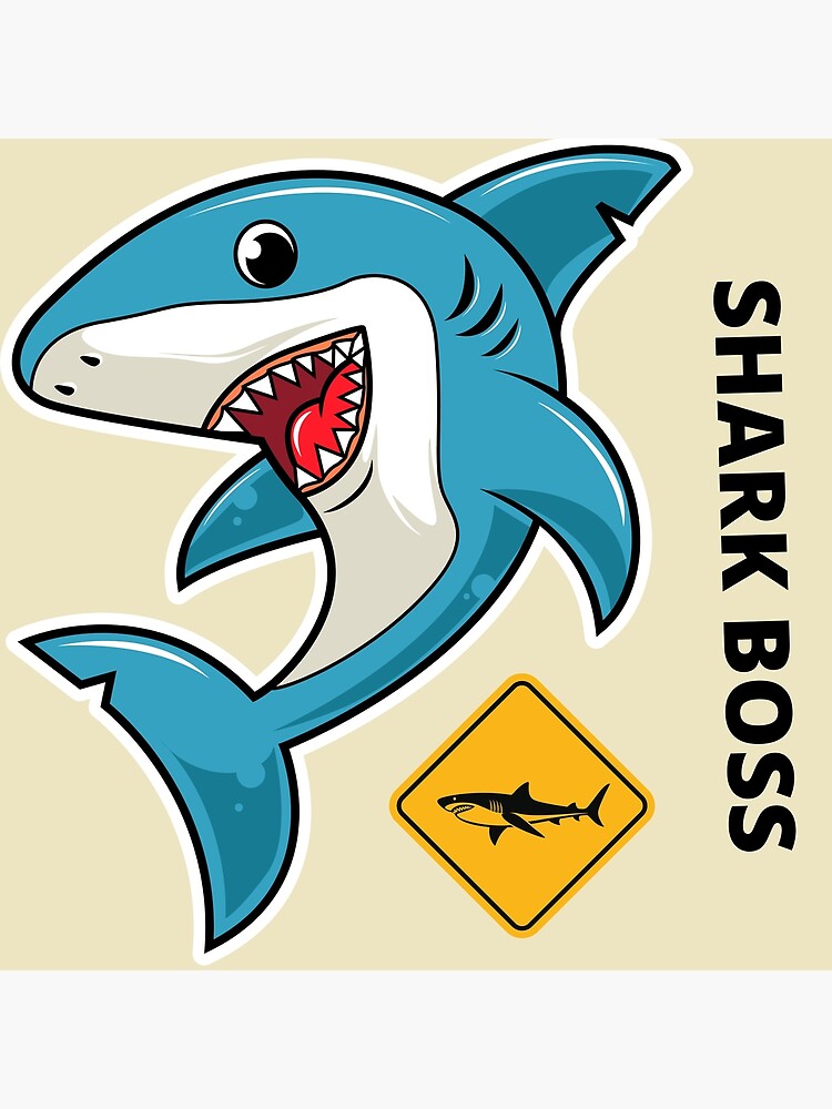 "Shark Boss Warning Poster" Poster for Sale by LGMmugsdesign | Redbubble