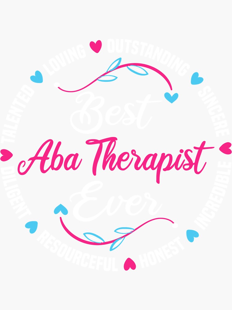 "Best Aba Therapist Ever Aba Therapy " Sticker by KNNew | Redbubble
