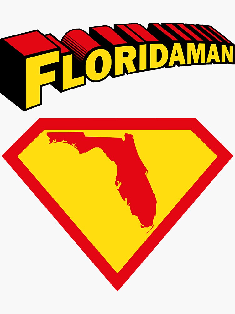 "Florida Man " Sticker for Sale by DYYS6hb | Redbubble