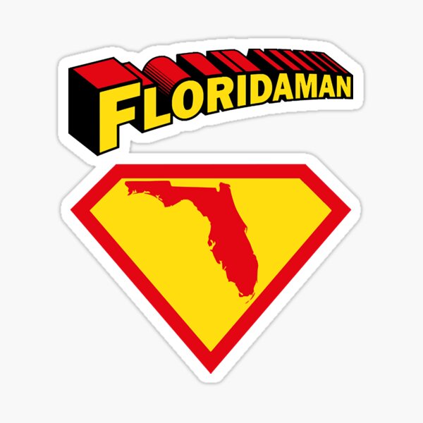 "Florida Man " Sticker for Sale by DYYS6hb | Redbubble