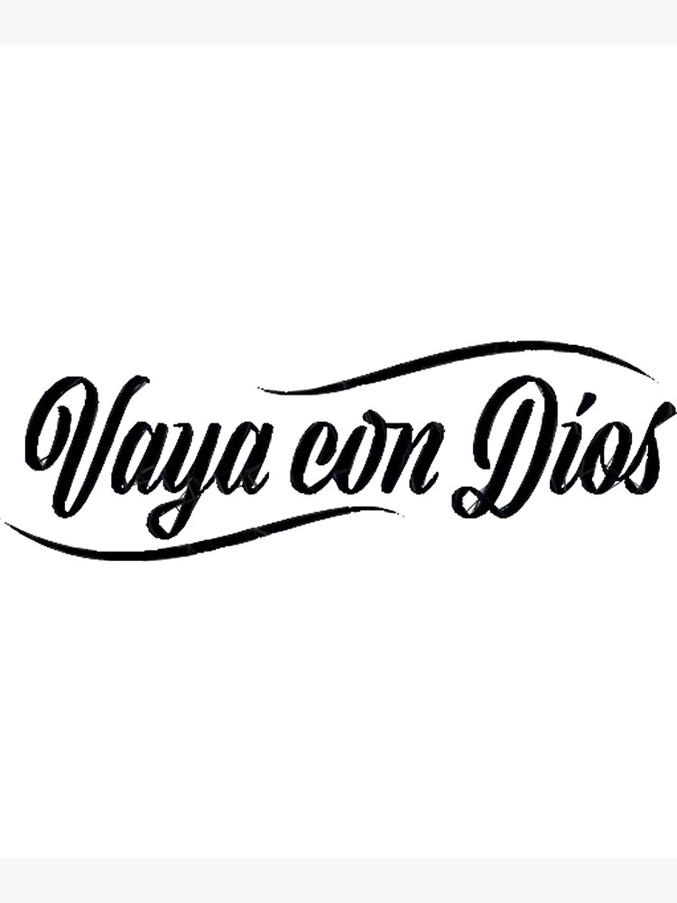 "Vaya con Dios" Poster for Sale by AndernaViate | Redbubble