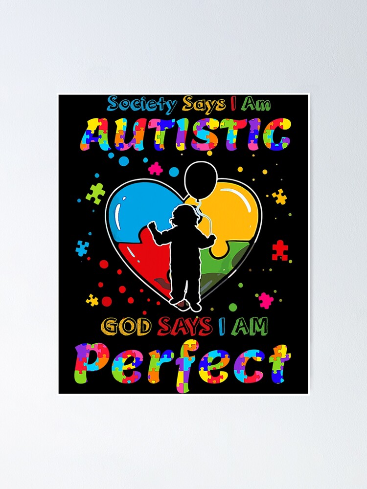 Póster «La sociedad del autismo dice que soy autista Dios dice que soy ...