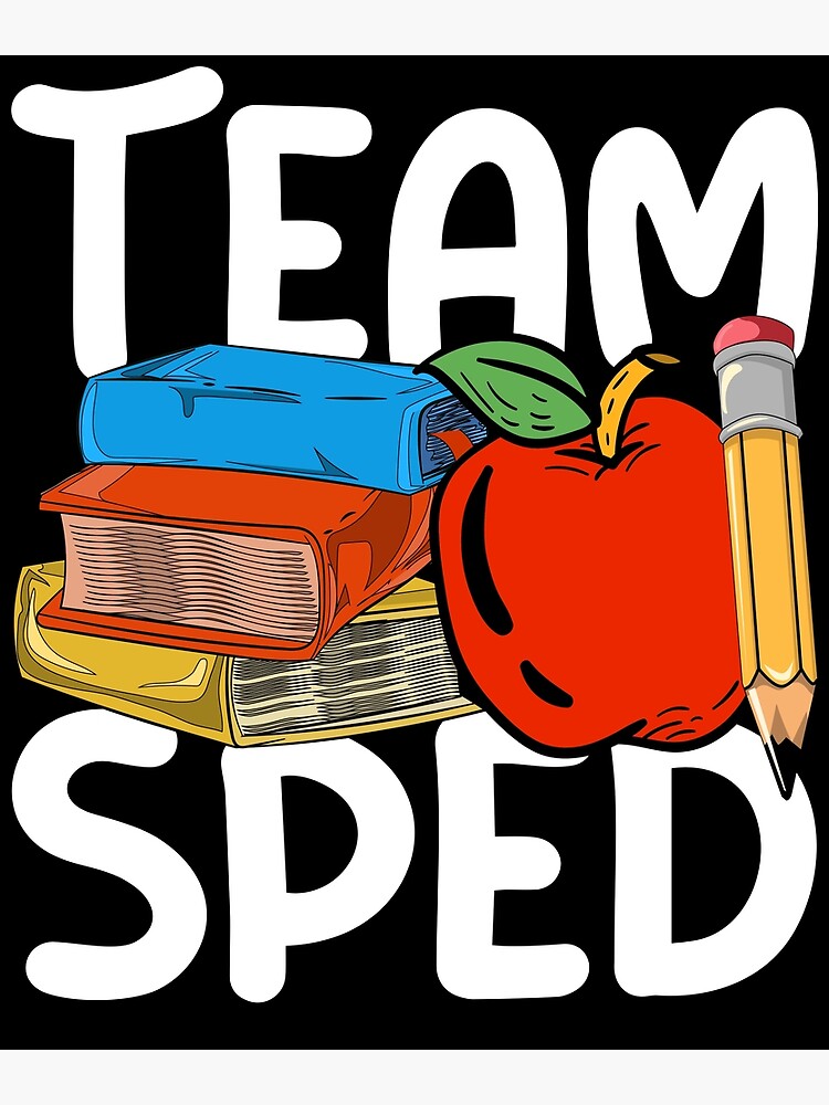 "Team Sped, Special Education Teacher" Art Print for Sale by ...