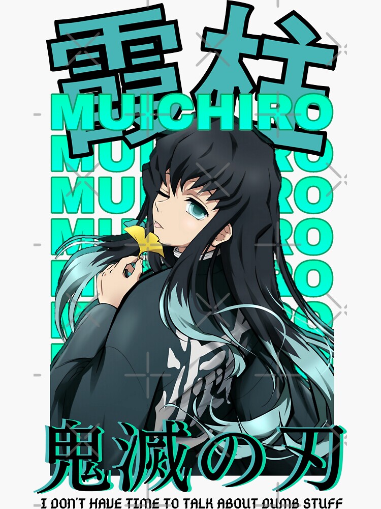 "THE BEST OF MUICHIRO THE MIST HASHIRA" Sticker by CrysthTube | Redbubble