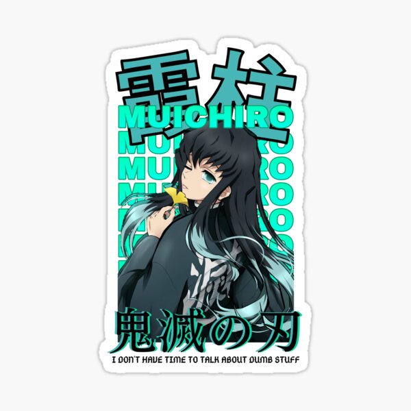 "THE BEST OF MUICHIRO THE MIST HASHIRA" Sticker by CrysthTube | Redbubble