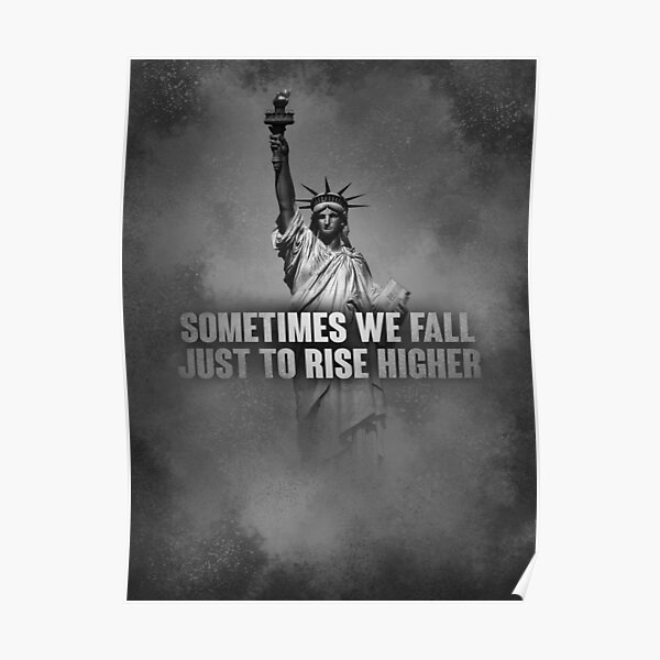 "Rise From Failure Inspirational Quote Statue Of Liberty" Poster for ...