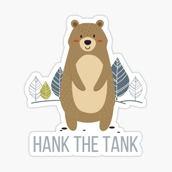"hank the tank" Sticker for Sale by Elaandidi | Redbubble