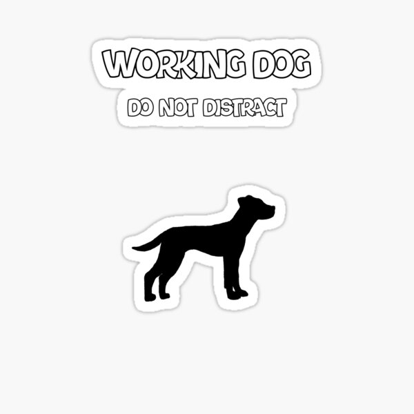"Working dog " Sticker by marley1609 | Redbubble