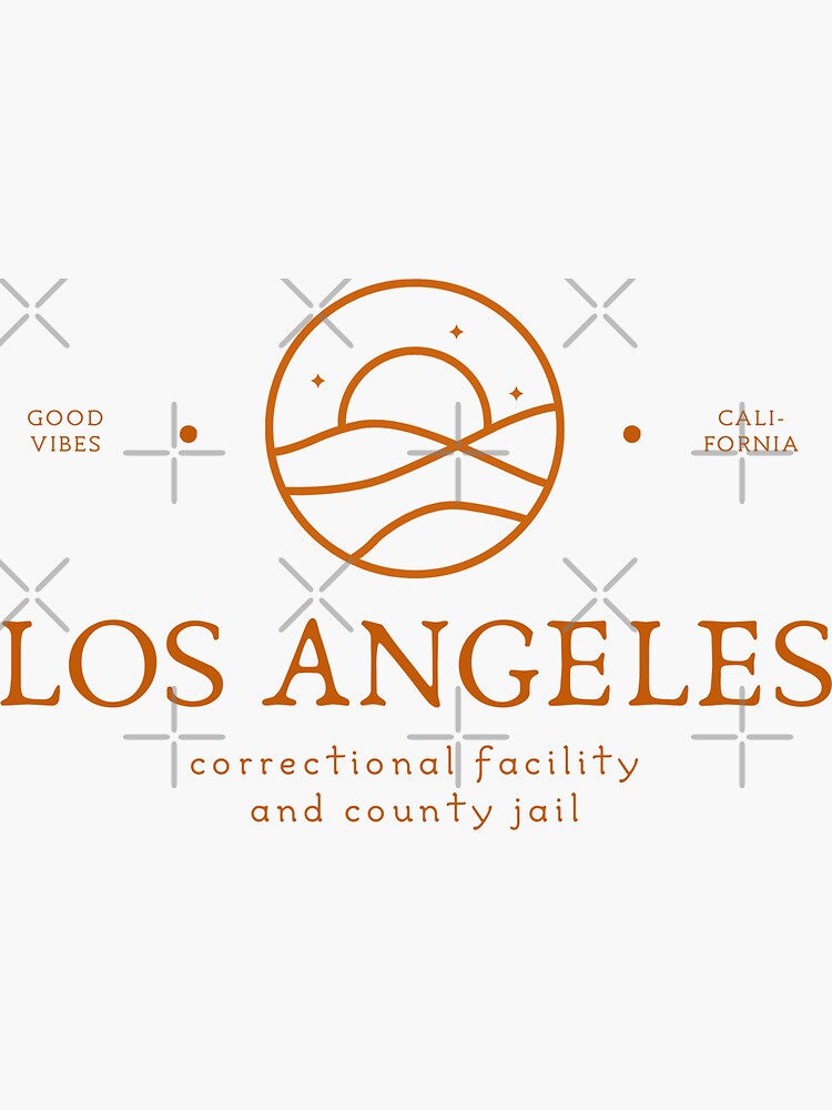 "Los Angeles correctional facility and county jail" Sticker for Sale by ...