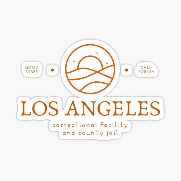 "Los Angeles correctional facility and county jail" Sticker for Sale by ...