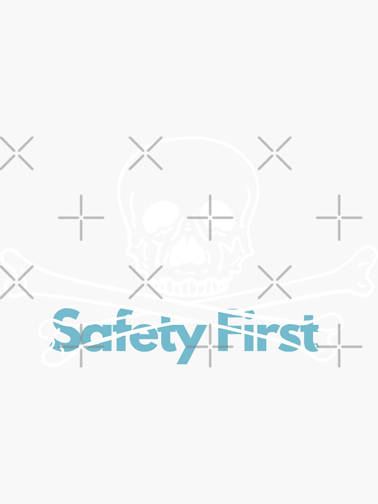 "Safety First - Sarcastic Quotes" Sticker by MerryLifestyle | Redbubble