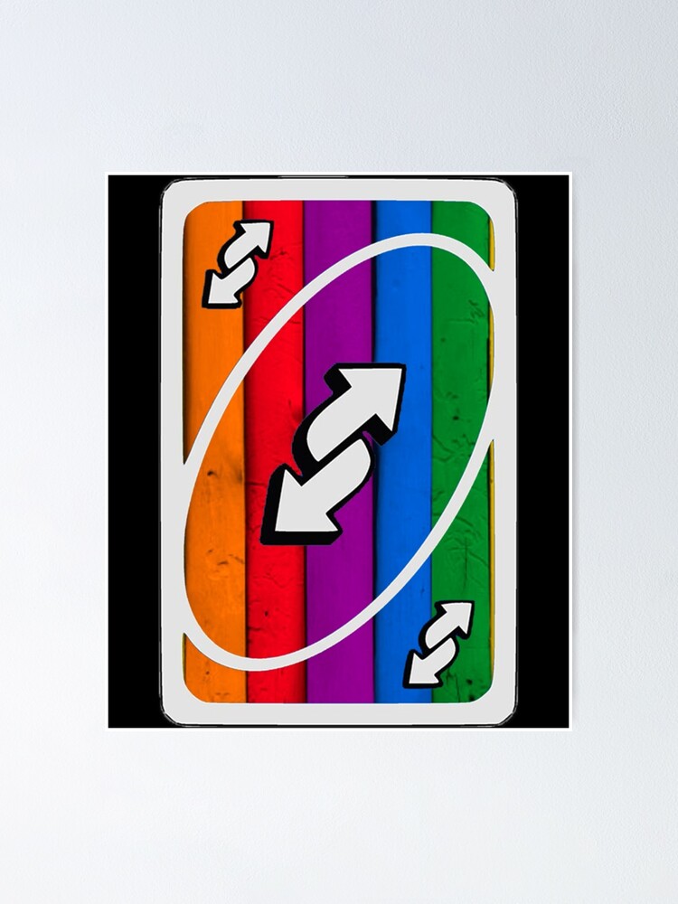 "Uno reverse card " Poster for Sale by BoomStoreGifts | Redbubble
