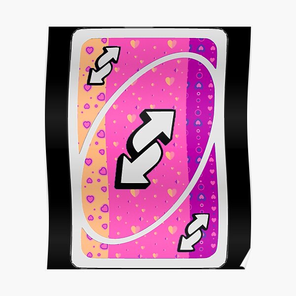 "Uno reverse card " Poster for Sale by BoomStoreGifts | Redbubble