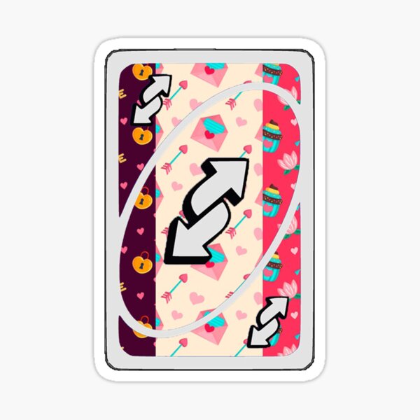 "Uno reverse card " Sticker by BoomStoreGifts | Redbubble