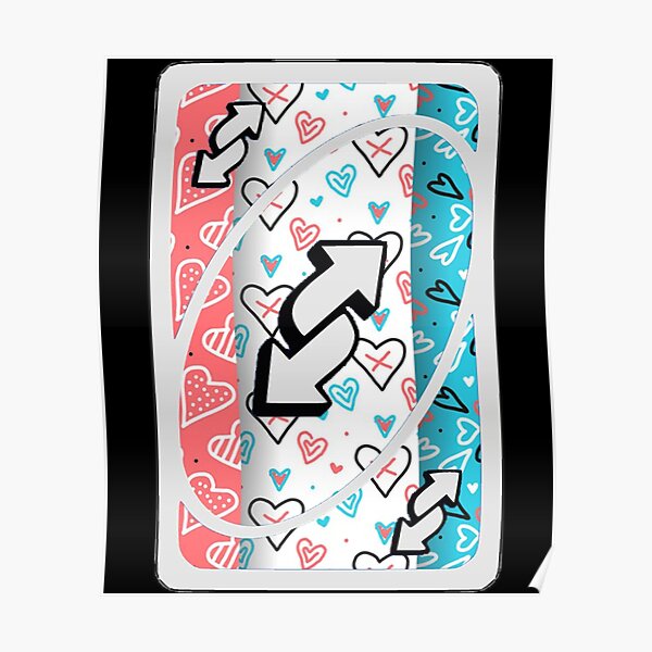 "Uno reverse card " Poster for Sale by BoomStoreGifts | Redbubble