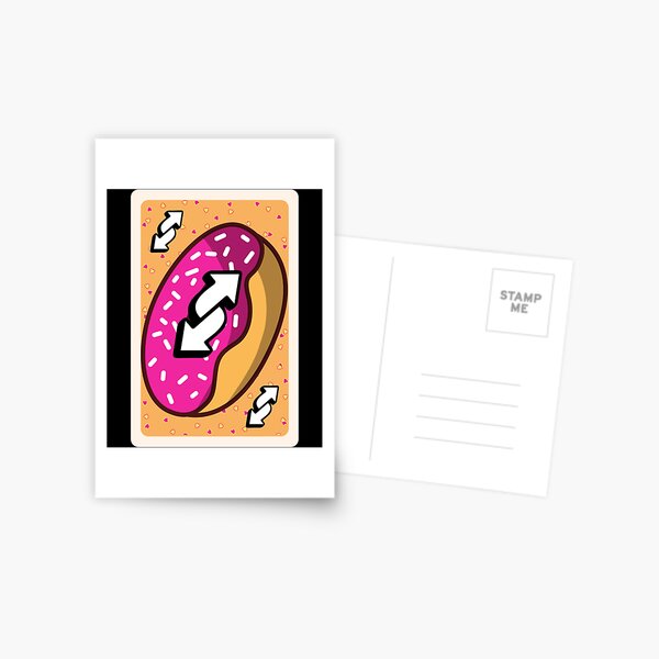 "Uno Reverse Card Donut, Uno Reverse Card Doughnut " Postcard by ...