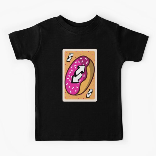"Uno Reverse Card Donut, Uno Reverse Card Doughnut " Kids T-Shirt for ...