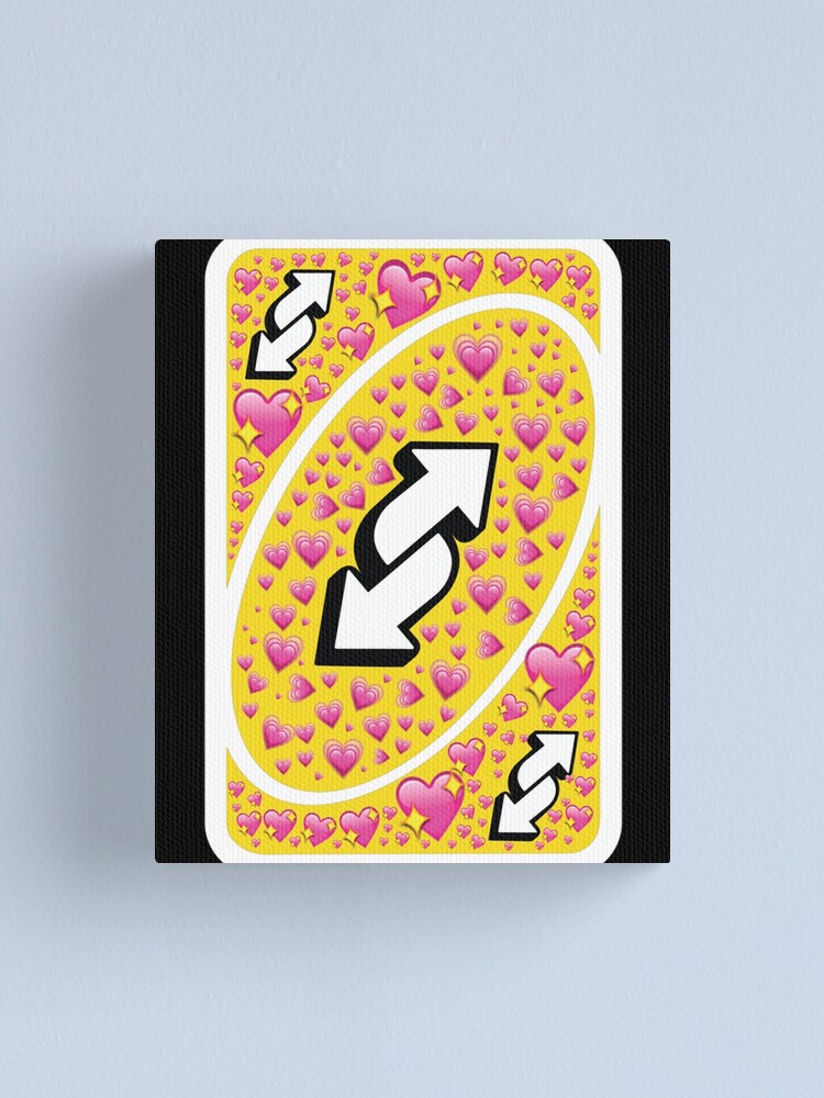 "Uno Reverse card meme cute heart with love meme " Canvas Print for ...