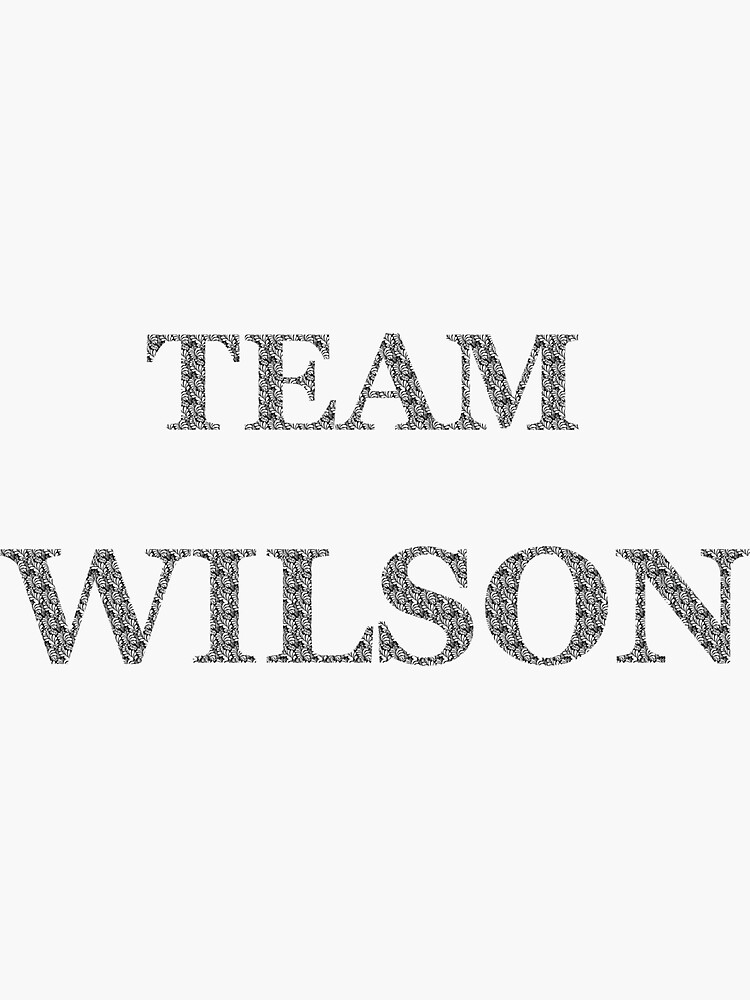 "Team Wilson" Sticker by catkoebsch | Redbubble
