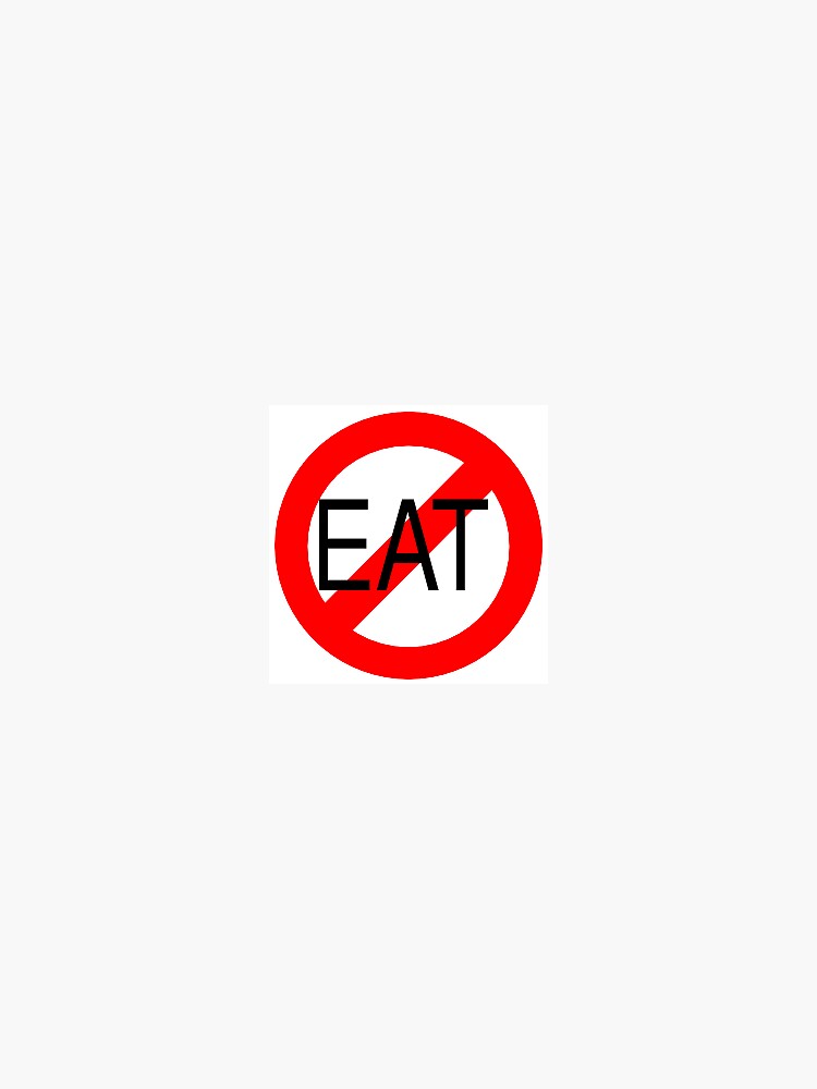 "Do not eat " Sticker by Singerevita | Redbubble