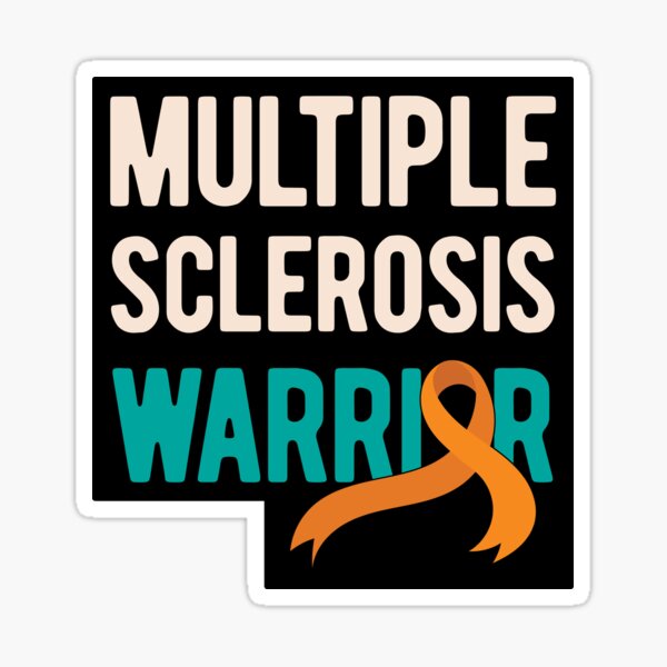 "Multiple Sclerosis Awareness" Sticker by artworkbyrihen | Redbubble