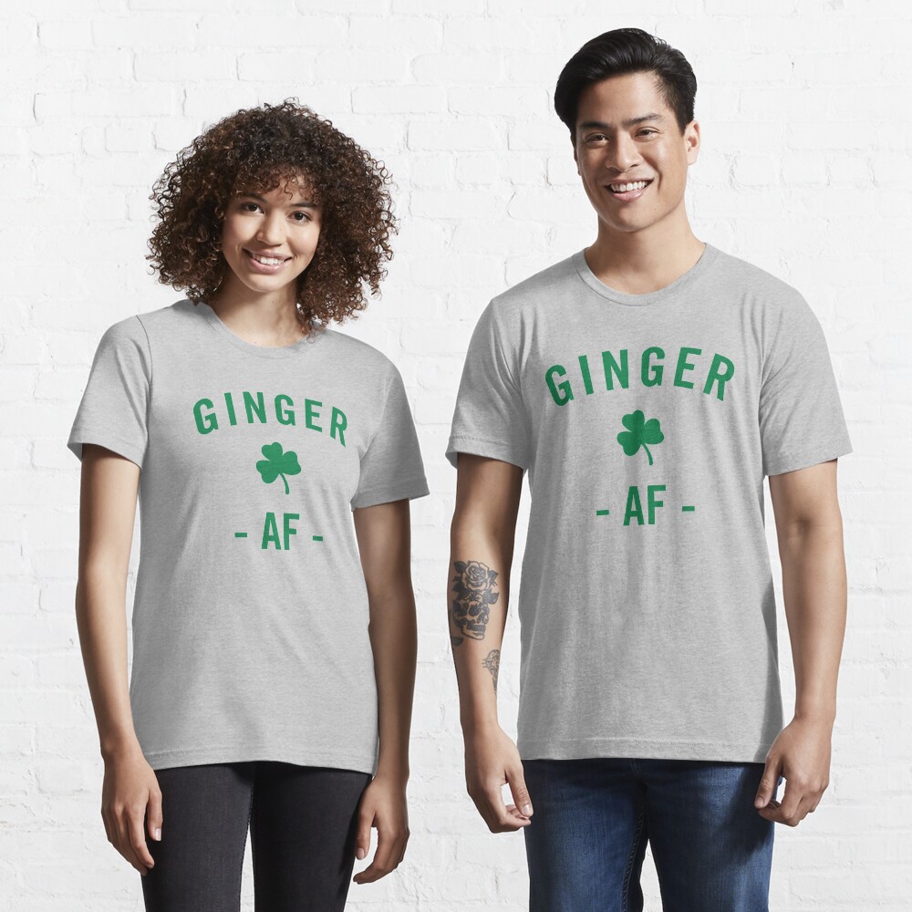 "Ginger AF" T-shirt for Sale by keepers | Redbubble | ginger t-shirts ...