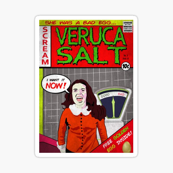 "Veruca Salt is a Bad Egg" Sticker by Wanderdreaming | Redbubble