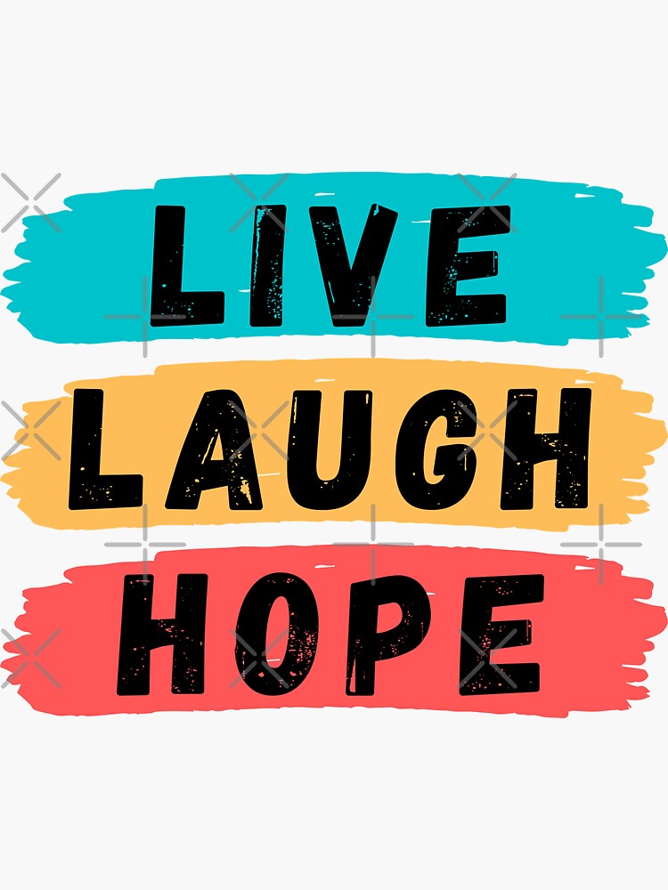 "Live Laugh Hope - Short Motivational Quote | Colorful Retro Hope ...