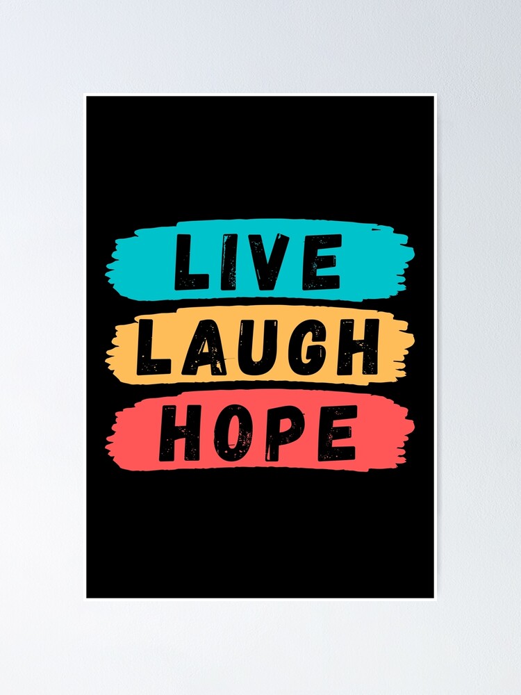 "Live Laugh Hope - Short Motivational Quote | Colorful Retro Hope ...