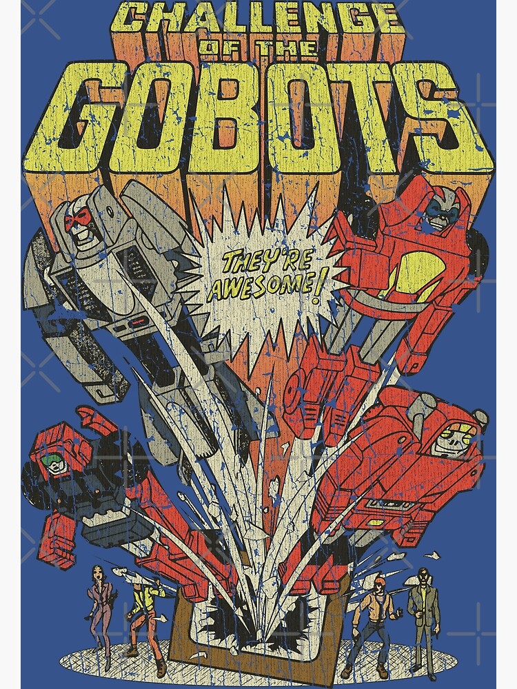 "Challenge of The GoBots 1984" Poster for Sale by AstroZombie6669 ...