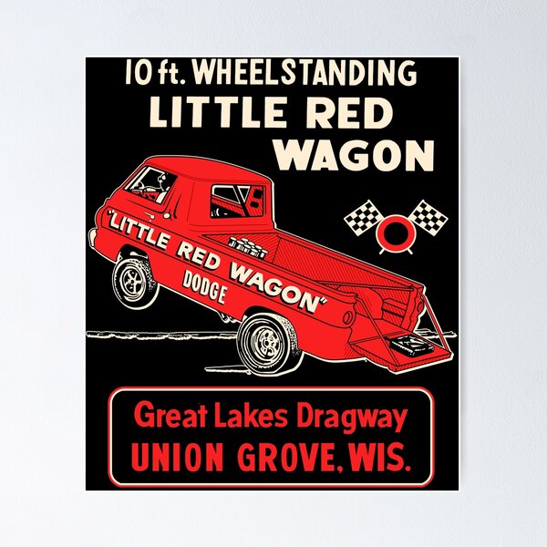 "Little Red Wagon" Poster for Sale by hotrodz | Redbubble