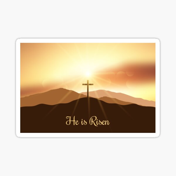 "He is Risen" Sticker for Sale by AFRIKANA-BEAT | Redbubble