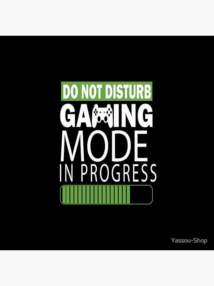 "Lustiges Gamer-Zitat, Dont Distrub Gaming Mode In Progress, Cool ...