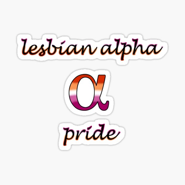 "lesbian alpha pride (white backgrounds)" Sticker by cottonpeddler ...