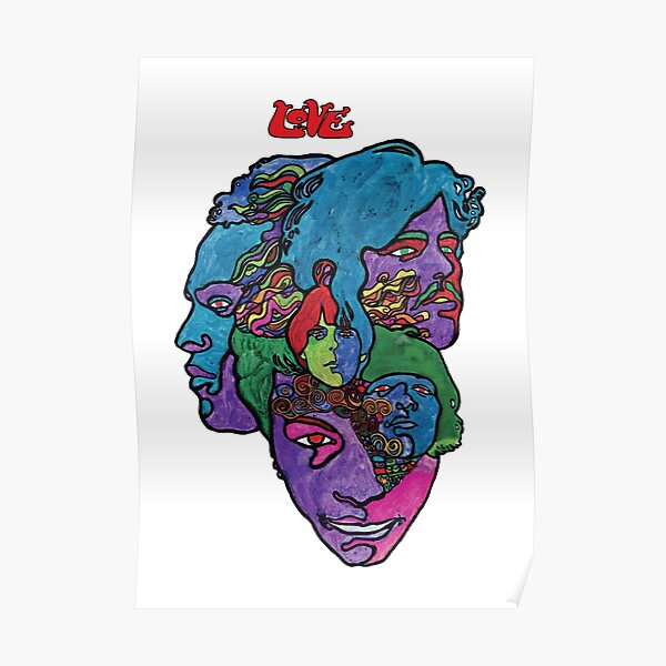 "Arthur Lee's Love: Forever Changes" Poster for Sale by Pop-Pop-P-Pow ...