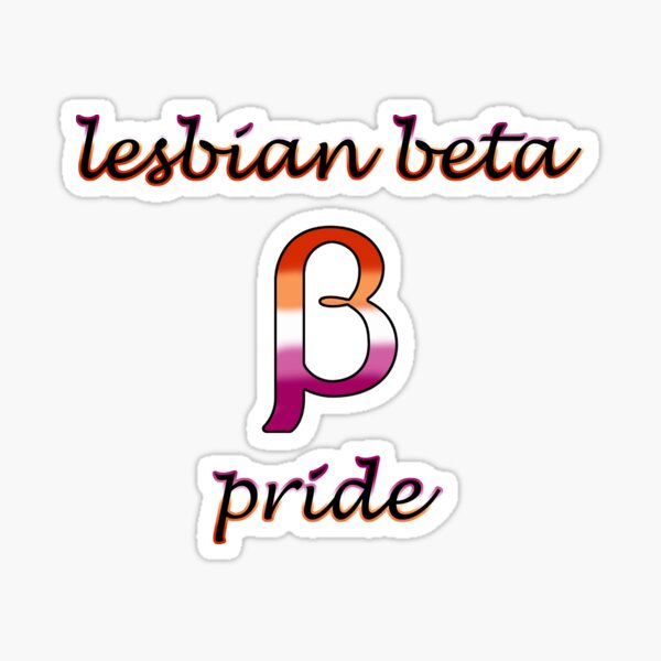 "lesbian beta pride (black backgrounds)" Sticker by cottonpeddler ...