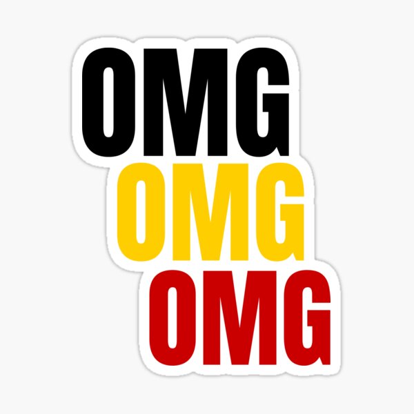 "OMG" Sticker by sonyoug741 | Redbubble