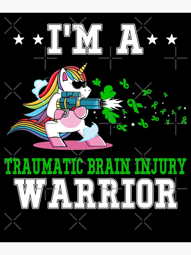"Funny Unicorn I'm A Traumatic Brain Injury Warrior" Poster for Sale by ...