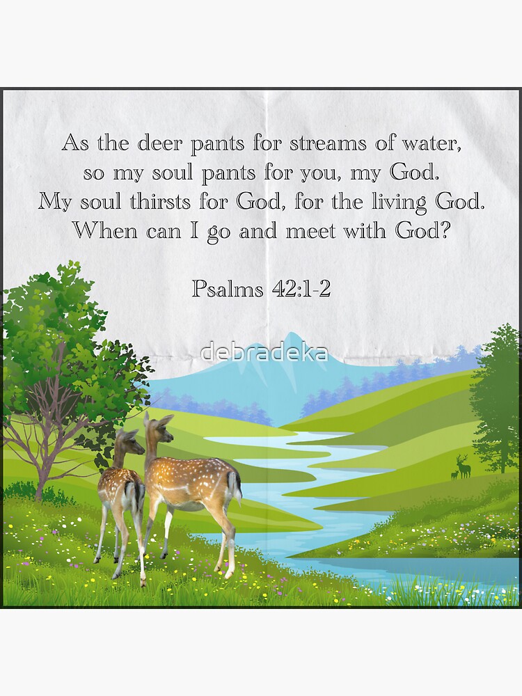 "Psalms 42:1-2" Sticker by debradeka | Redbubble