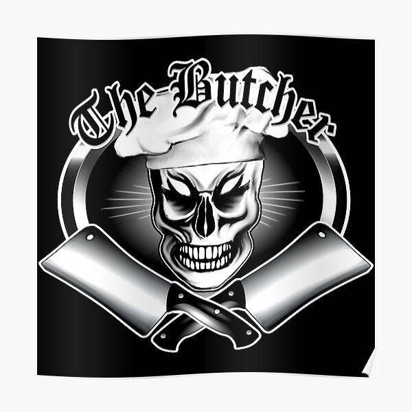 "Butcher Skull 4: The Butcher" Poster by sdesiata | Redbubble