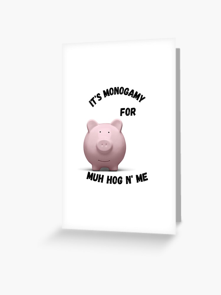 "Andy Bernard Monogamy for My Hog and Me The Office" Greeting Card for ...