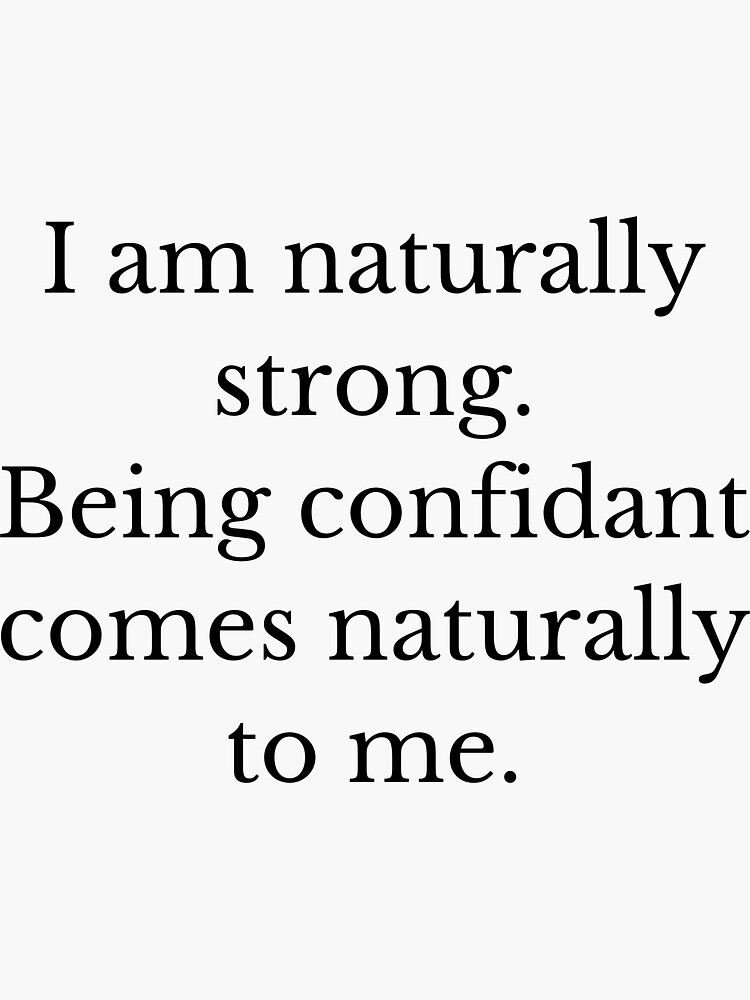 "I Am Naturally Strong - Affirmations" Sticker for Sale by Manifest ...